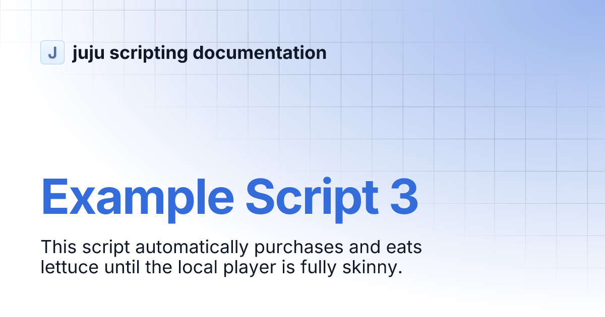 Example Script 3 | juju scripting documentation